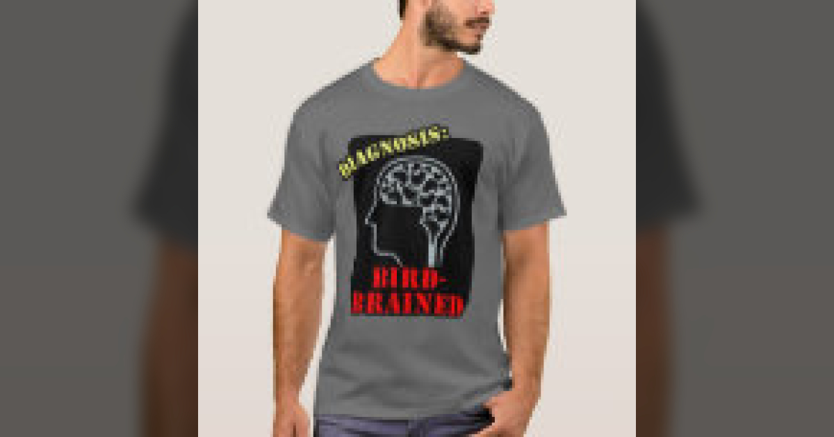 Diagnosis: Bird Brained Funny X-Ray T-Shirt Gift for Birders
