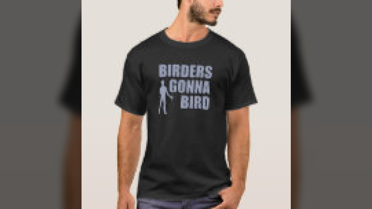 Funny Birders Gonna Bird Meme T-Shirt Gift Idea