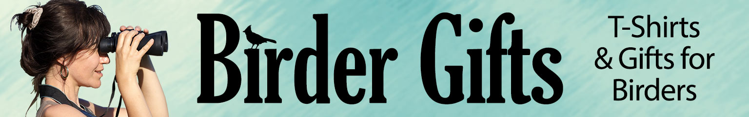 Birder Gifts: Original T-Shirts & Gifts for Birdwatchers & Bird Lovers